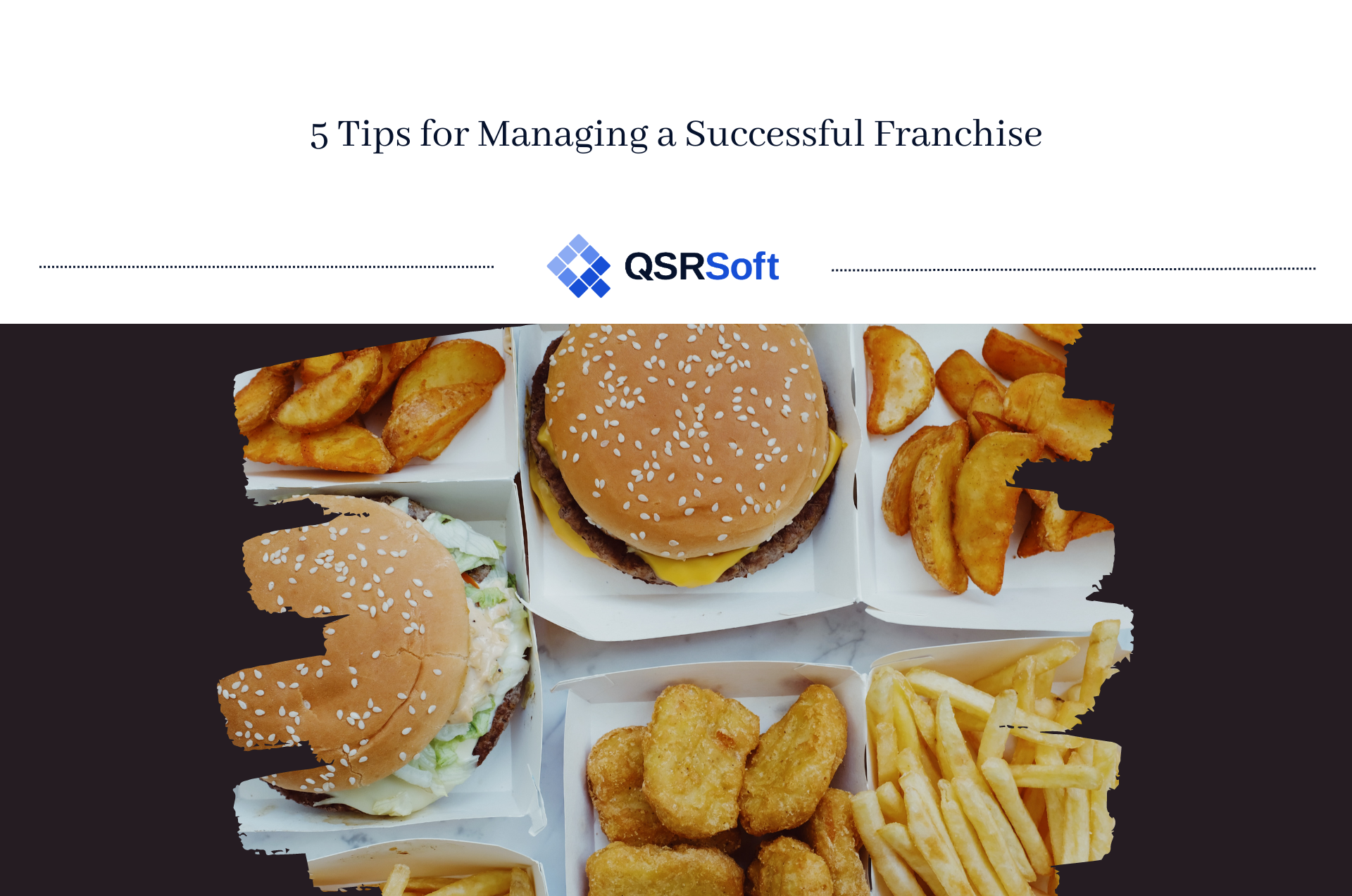 5 Tips for Managing a Successful Franchise - QSRSoft